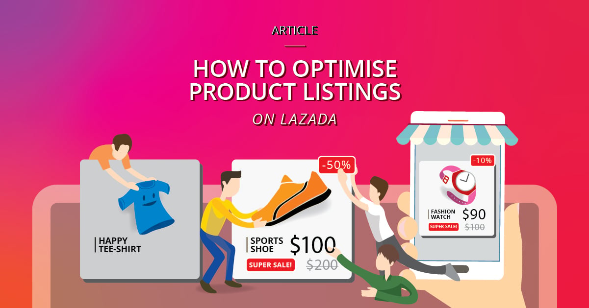 How to optimise your product listings on Lazada