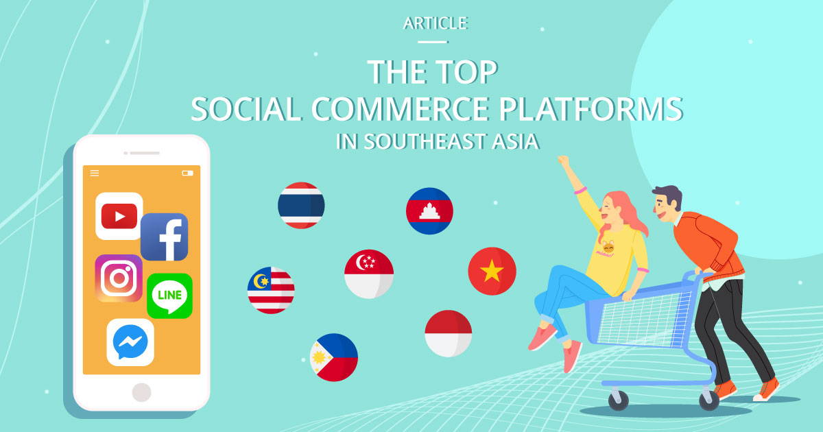 The top social commerce platforms in Southeast Asia (by country)