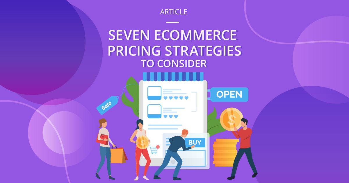 Seven eCommerce pricing strategies to consider