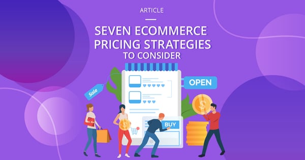 Seven eCommerce pricing strategies to consider